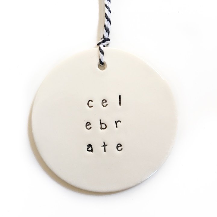Handmade ceramic tag circle 'celebrate' – Caroline C